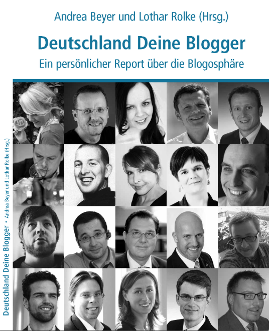 Deutschland Deine Blogger - Ein Buch über die deutsche Blogosphäre - Andreas Rickmann